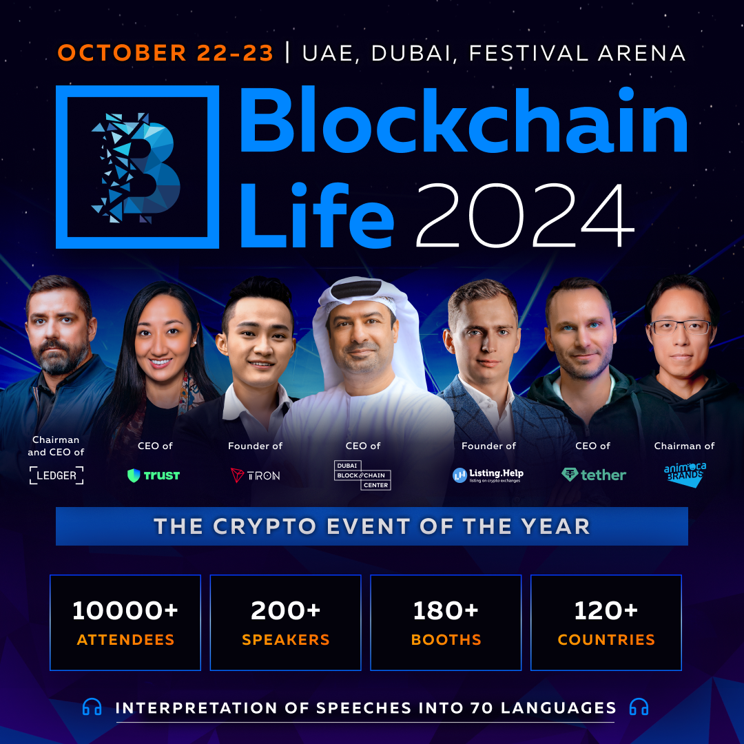 Blockchain Life 2024 in Dubai: A Legendary Gathering of Market Insiders ...